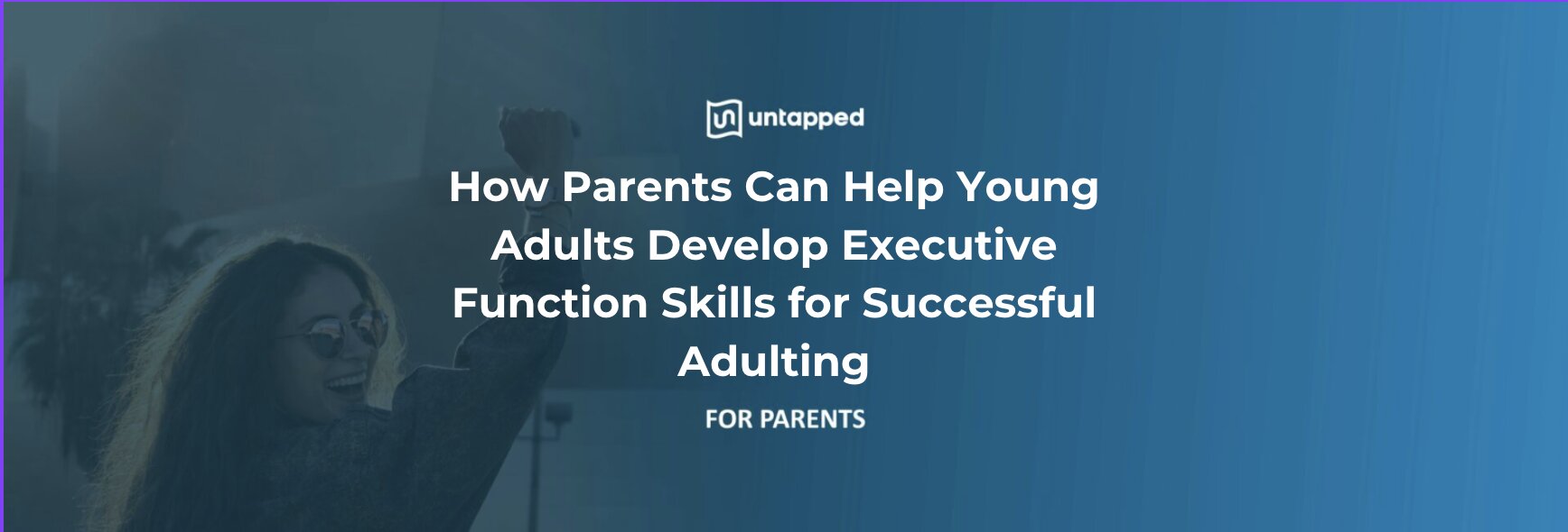 Untapped Learning - Executive Function Coaching & Mentoring